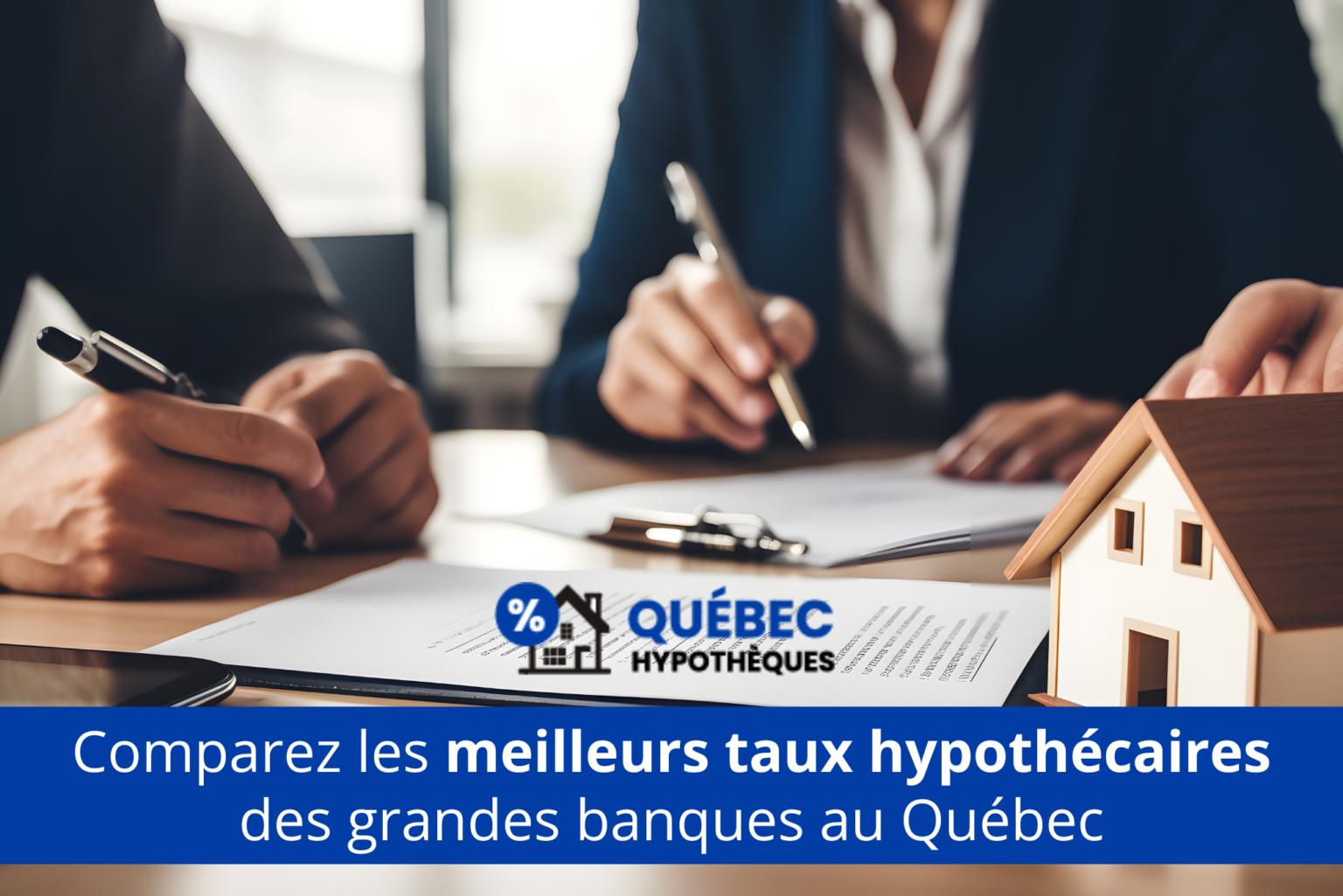 Les 7 banques offrant les meilleurs taux hypothécaires au Québec