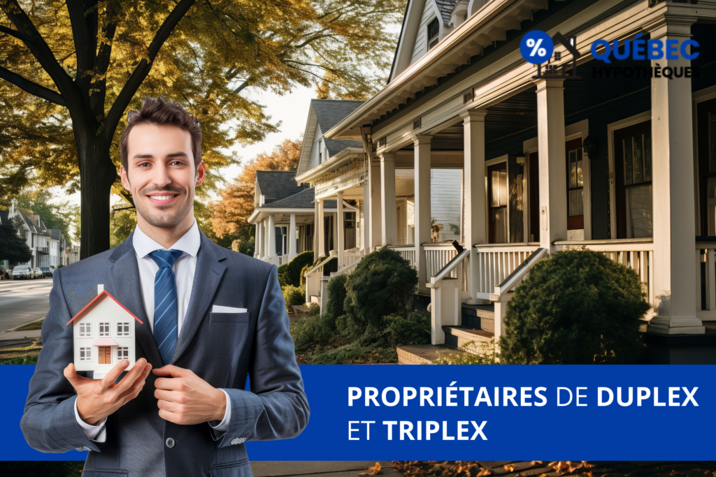 Propriétaires de duplex et triplex : Comment maximiser votre prêt ...
